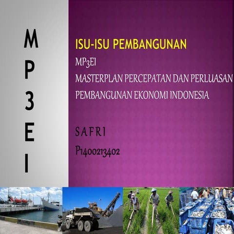 Isu Isu Pembangunan MP3EI | PPTX