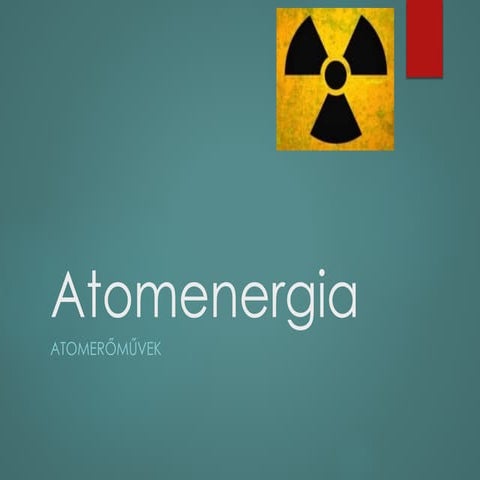 Atomenergia | PPTX