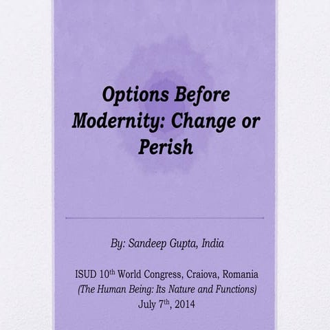 Options Before Modernity: Change or Perish | PPT