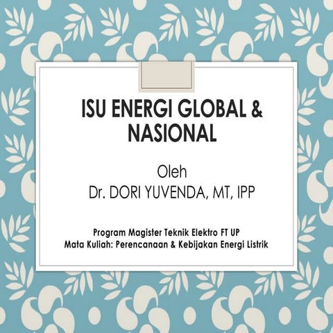 Isu Energi Global dan Nasional Saat Ini.pptx