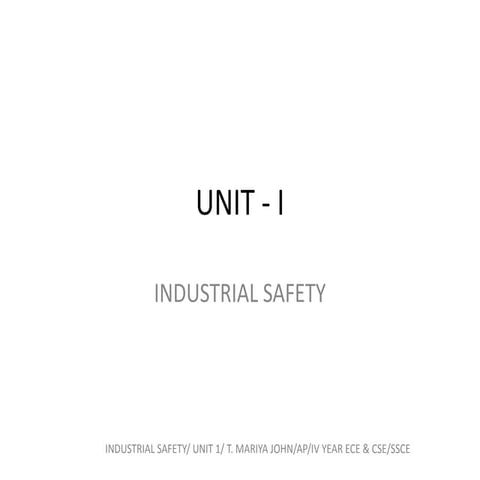 IS UNIT - I industrial safety notes .pptx.pdf