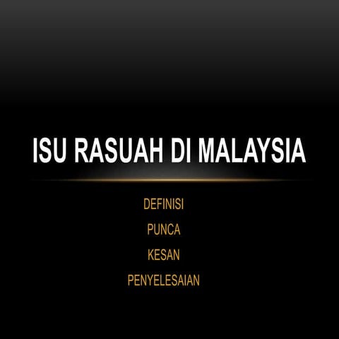 Isu rasuah di malaysia | PPTX
