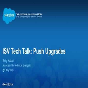 ISV Tech Talk: Push Upgrades (October 15, 2014) | PPT