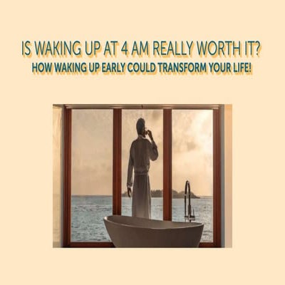Is Waking up at 4 AM Really Worth it? | PPT