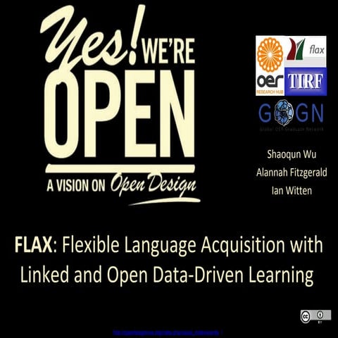 FLAX: Flexible Language Acquisition with Open Data-Driven Learning | PPT