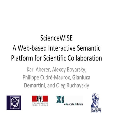 ScienceWISE: A Web-based Interactive Semantic Platform for Scientiﬁc ...