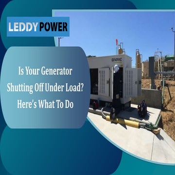 Is Your Generator Shutting Off Under Load Here’s What To Do | PPTX