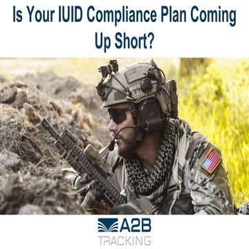 Is Your IUID Compliance Plan Coming Up Short? | PPT