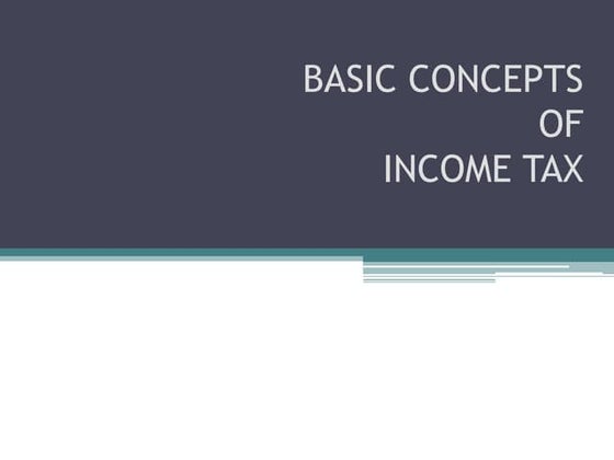 Income tax introduction and basic concepts | PPTX