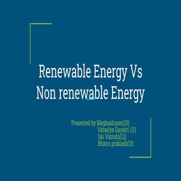 Renewable energy vs non renewable energy | PPTX