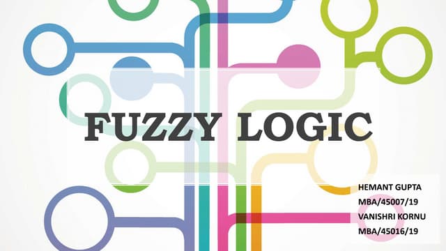 Presentation on fuzzy logic and fuzzy systems | PPTX