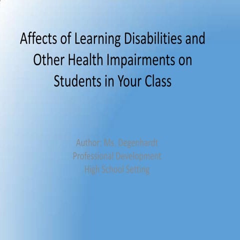 It6230 affects of learning disabilities andindicators | PPTX