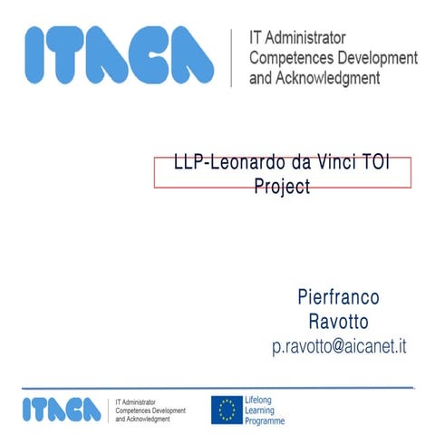 Itaca: an LLP-Leonardo-TOI project | PPT
