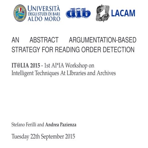 An Abstract Argumentation Based Strategy For Reading Order Detection Ppt