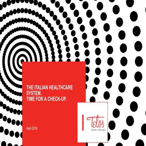 The Italian Healthcare System. Time for a check-up | PDF