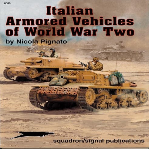 Italian armored vehicles of wwii | PDF