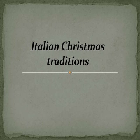 Italian christmas traditions | PPT