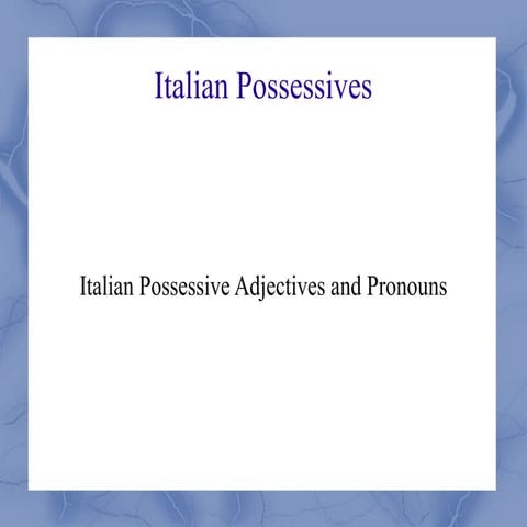 Italian Possessives Presentation | PPT