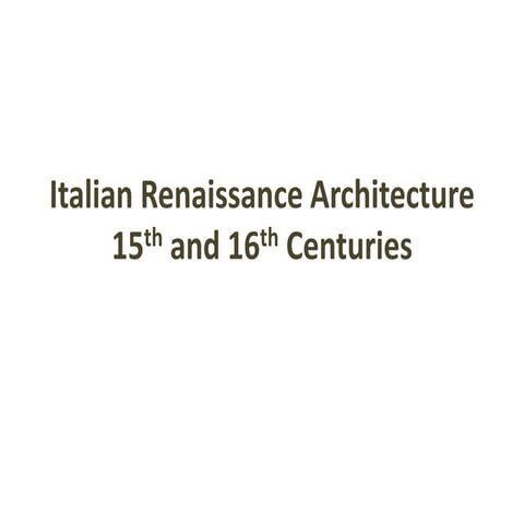 Italian Renaissance Architecture Art History | PPTX