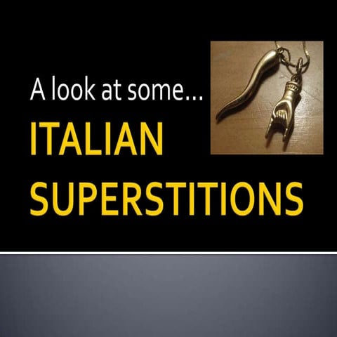 Italian Superstitions | PPTX