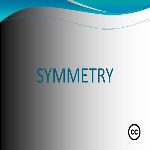 Symmetry | PPT
