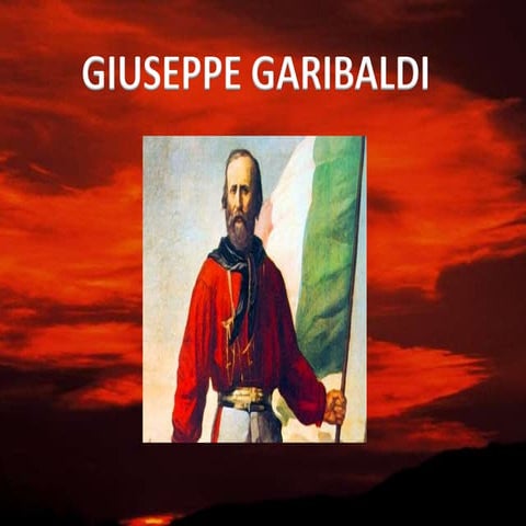 Giuseppe Garibaldi - Italian History Icon | PPT