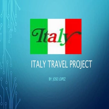 Italy travel project | PPTX