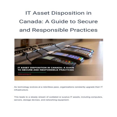 IT Asset Disposition in Canada_ A Guide to Secure and Responsible ...