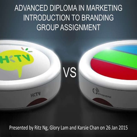 Branding Management Case Study - TVB vs. HKTV | PPTX