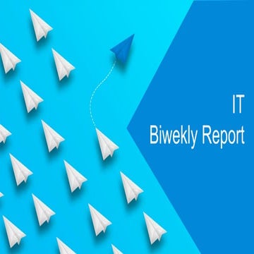 Sample of IT Beweekly Report for Weekly Meeting | PPTX