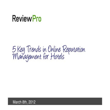 5 Key Trends in Online Reputation Management for Hotels | PDF