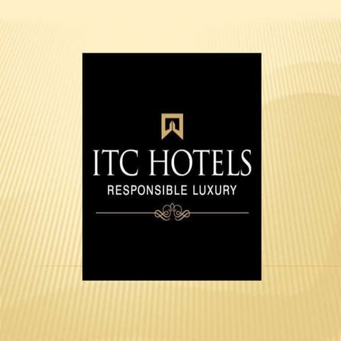 ITC Hotels | PPTX