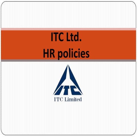 ITC hr policies | PPTX
