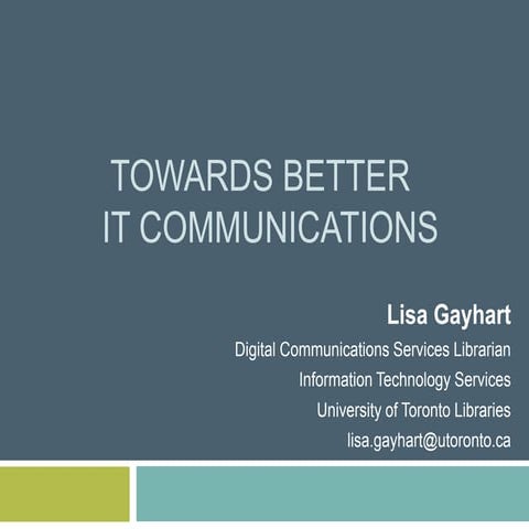 Towards Better IT Communications | PPT