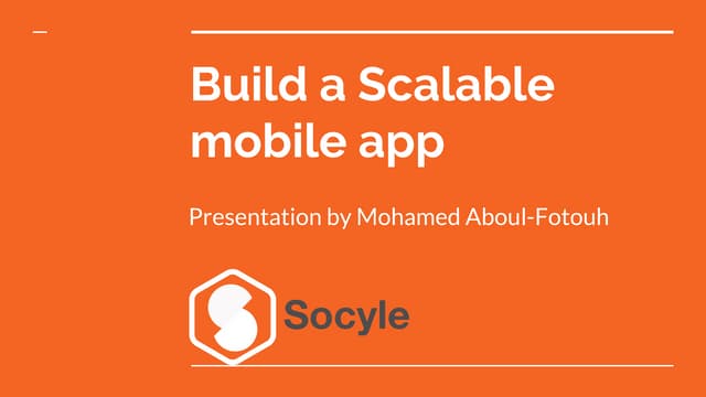 Build A Scalable Mobile App | PPT Build A Scalable Mobile App | PPT