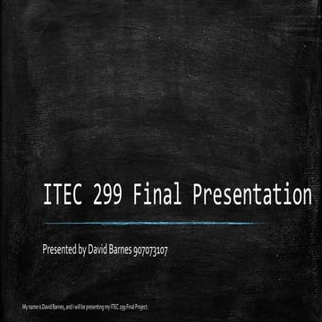 Itec 299 final presentation | PPT