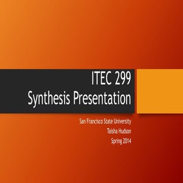 Itec 299 synthesis presentation | PPTX