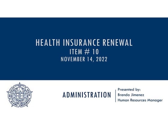 PPT Item # 11 - Insurance Renewal Benefits | PPT
