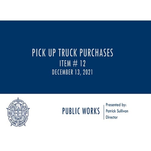 Item # 12 PPT Public Works and Utilities Truck Purchase | PPT