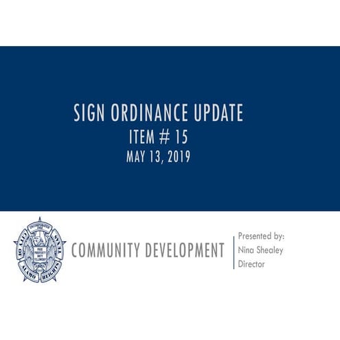Alamo Heights Council Meeting 05.13.19 Item #15 Sign Ordinance Update | PPT