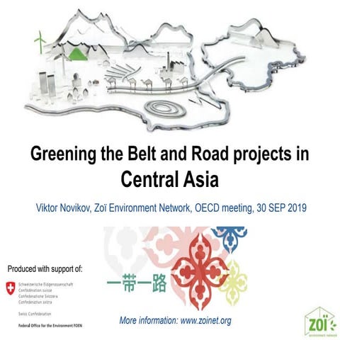 Item 3 Greening the Belt and Road projects in Central Asia | PPT