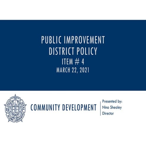 Item # 4 - PPT Public Improvement District (PID) Policy | PDF