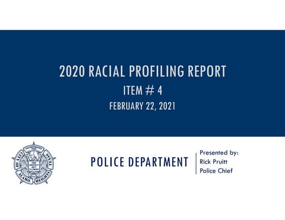 Item # 7 PPT 2021 Racial Profiling Report | PPT