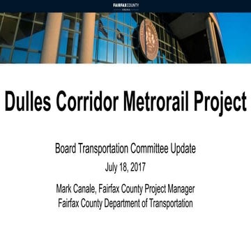 Dulles Corridor Metrorail Project: Board Transportation Committee ...