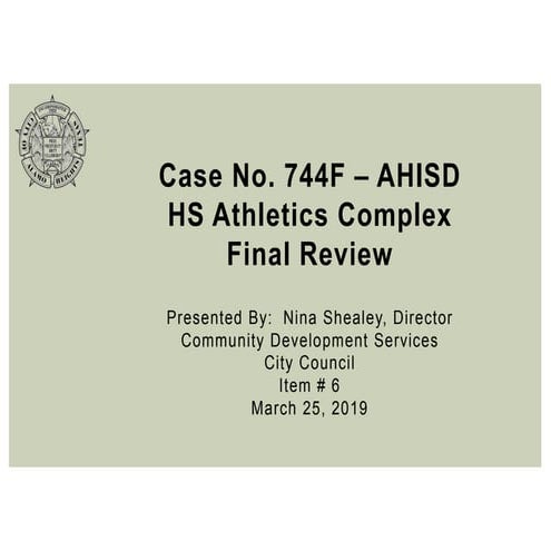 Alamo Heights CCM 03.25.19 - Item #6 ppt AHISD HS Ath Complex | PPT