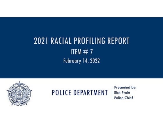 Item # 4 - PPT Racial Profiling Report | PPT
