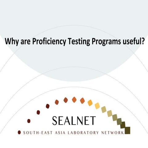 Why are proficiency testing programs useful? | PPT