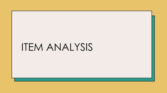 ITEM ANALYSIS -ITEM DIFFICULTY AND DISCRIMINATION INDEX.pptx
