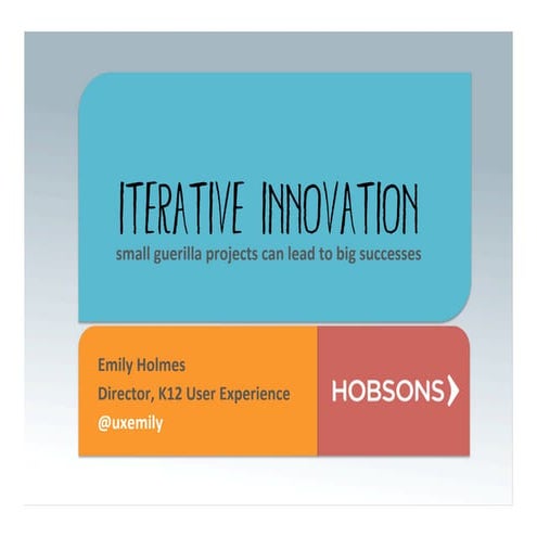 Iterative innovation - Lean UX in the enterprise | PPT