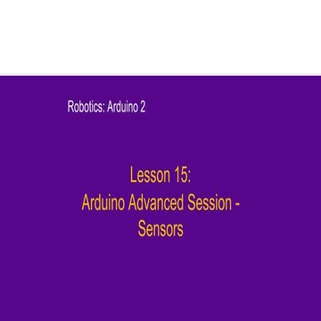 Advance Arduino 2: sensors and its daily use | PPTX